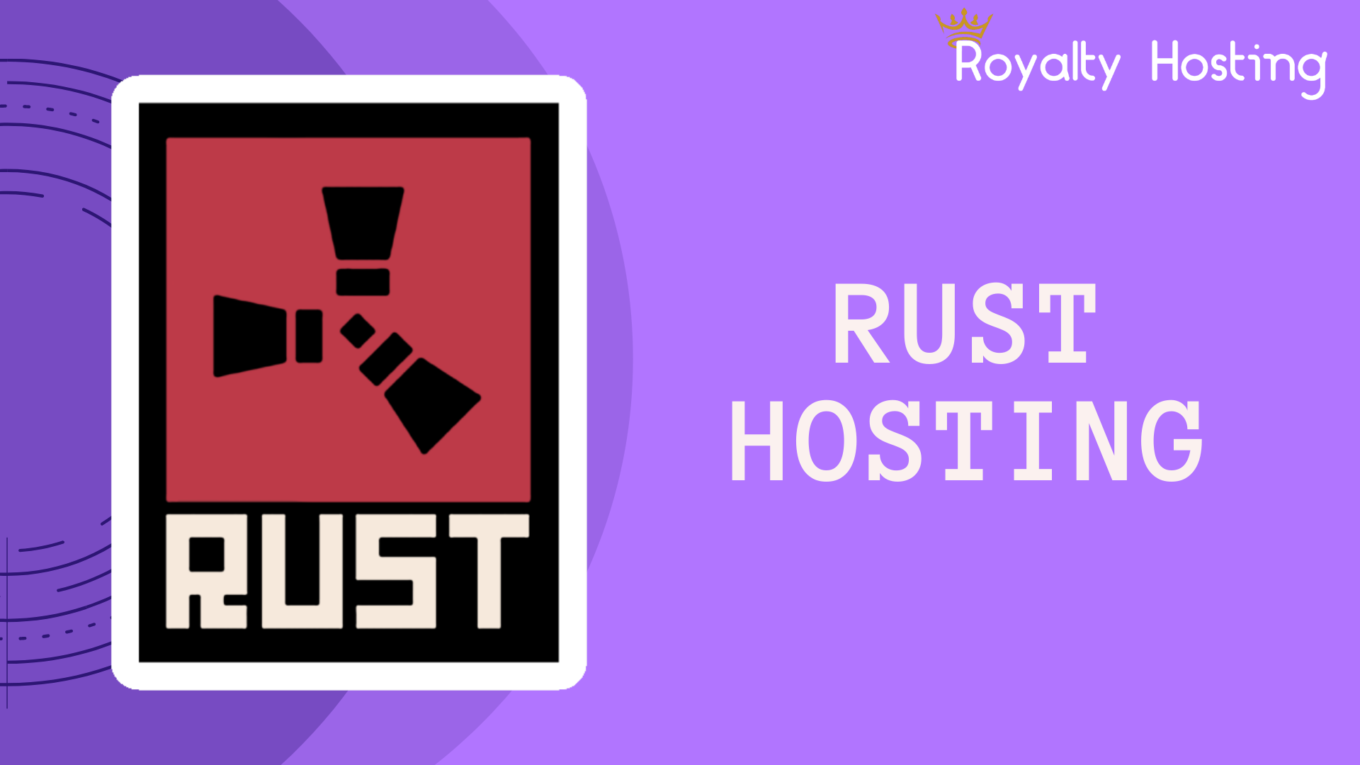 Rust Hosting | Royalty Hosting